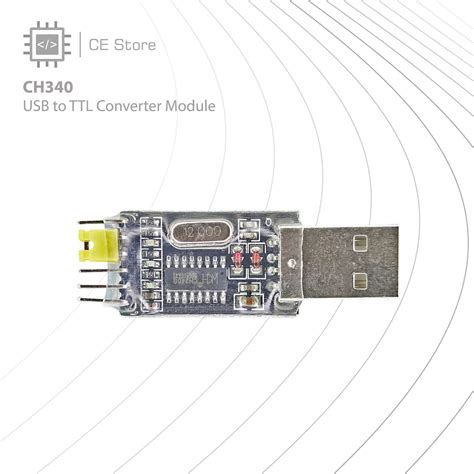 Ch Usb To Ttl Converter Module Ce Store