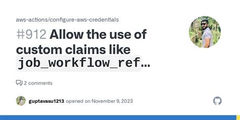 allow the use of custom claims like `job workflow ref` issued by gha