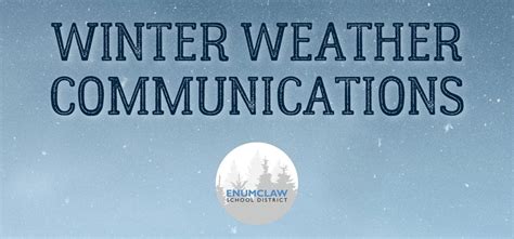 Prepare For Winter Weather Enumclaw School District