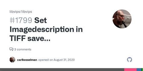 Set Imagedescription In Tiff Save · Issue 1799 · Libvipslibvips · Github