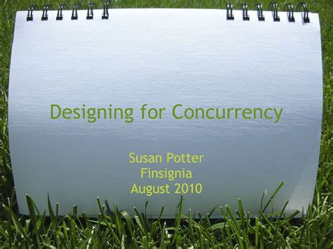 Designing For Concurrency Speaker Deck