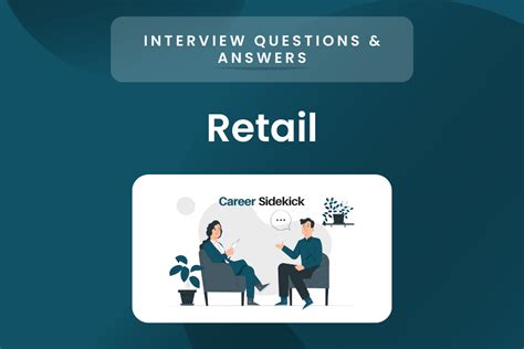 top 15 retail interview questions and answers career sidekick