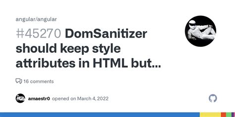 Domsanitizer Should Keep Style Attributes In Html But Sanitize Them If