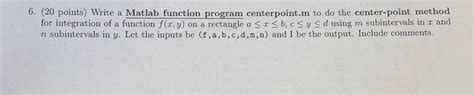 Solved Points Write A Matlab Function Program Chegg Com