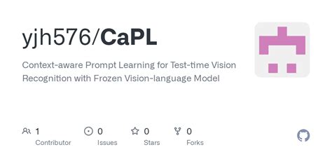 GitHub Yjh576 CaPL Context Aware Prompt Learning For Test Time Vision Recognition With Frozen