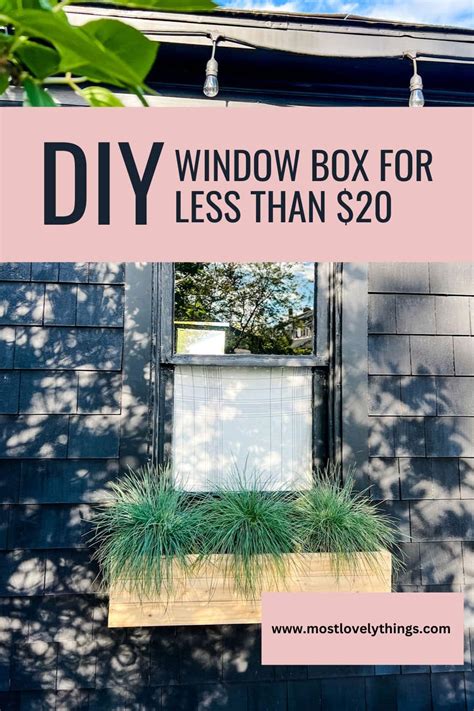 Easy DIY Window Box Planter Most Lovely Things