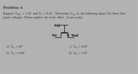 solved problem 4 suppose vdd 1 2v and v 0 4v determine vout in the