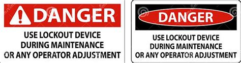 Caution Use Lockout Device During Maintenance Or Any Operator Adjustment Sign Stock Vector