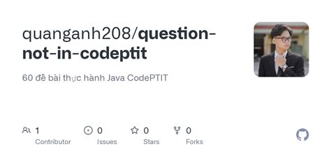 Question Not In Codeptitj07002md At Main · Quanganh208question Not In Codeptit · Github