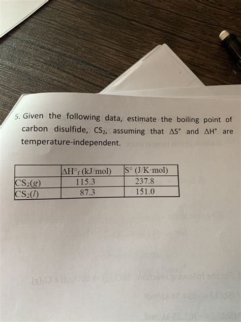solved 5 given the following data estimate the boiling