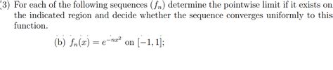 solved 3 for each of the following sequences fn determine