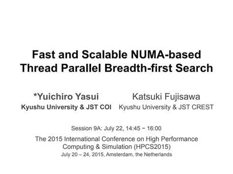 Fast And Scalable Numa Based Thread Parallel Breadth First Search Ppt