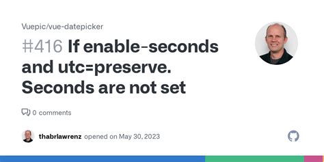 If Enable Seconds And Utc Preserve Seconds Are Not Set Issue 416