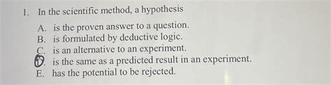 Solved In The Scientific Method A Hypothesisa ﻿is The