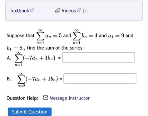 solved suppose that ∑n 1∞an 5 and ∑n 1∞bn 4 and a1 9 and