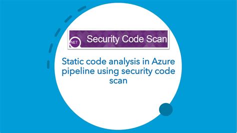 Security Code Scan Azure Pipeline Sécurité Helvétique News Amyris