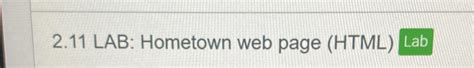 Solved 211 ﻿lab Hometown Web Page Html ﻿lab