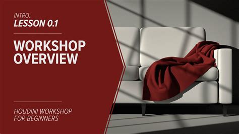 01 Intro Houdini Workshop For Beginners Overview Youtube