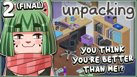 Unpacking Part 2 Finale Youtube