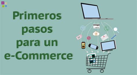 Cómo Crear Tu Propio Ecommerce Paso A Paso