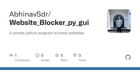 Github Abhinavsdrwebsiteblockerpygui A Simple Python Program To Block Websites