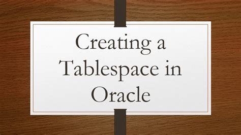 Creating A Tablespace In Oracle Youtube