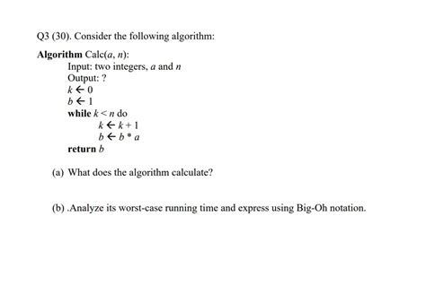 Solved Q3 30 ﻿consider The Following Algorithmalgorithm