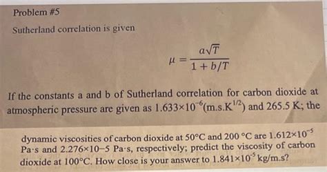 Solved Sutherland Correlation Is Given μ1btat If The