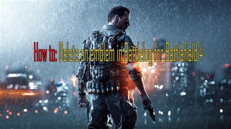 How To Delete An Emblem In Battlelog For Battlefield 4 Youtube