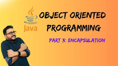 Java Oop Part 3 Encapsulation Praveen Raveendran Pillai