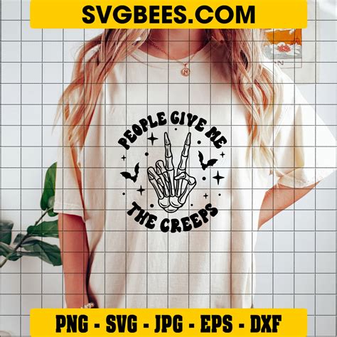 People Give Me The Creeps SVG Skeleton Hand Halloween SVG SVGbees