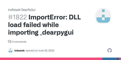 Importerror Dll Load Failed While Importing Dearpygui · Issue 1822 · Hoffstadtdearpygui · Github