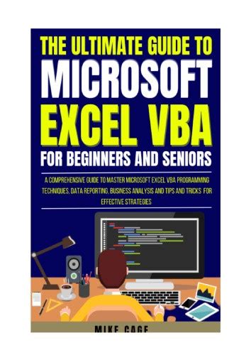 The Ultimate Guide To Microsoft Excel Vba For Beginners And Seniors