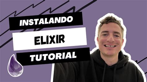 Cómo instalar Elixir YouTube