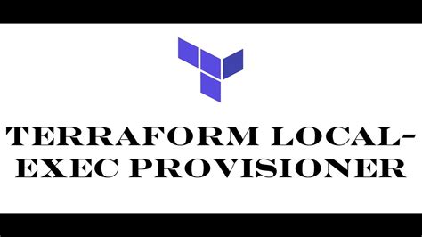 terraform episode 39 terraform local exec provisioner understanding local exec provisioner