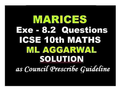 ML Aggarwal Matrices Exe Class ICSE Maths Solutions ICSEHELP