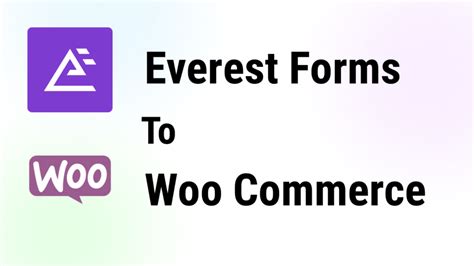 How To Integrate Everest Forms With Woocommerce Only 2 Easy Steps Bit