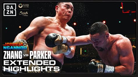 Extended Highlights Zhilei Zhang Vs Joseph Parker Knockout Chaos Youtube