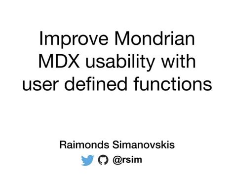 Improve Mondrian Mdx Usability With User Defined Functions Ppt