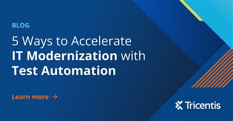 Accelerate IT Modernization With Test Automation Tricentis