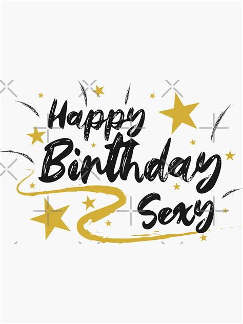 Happy Birthday Sexy Wish Sticker For Sale By Muditha Redbubble