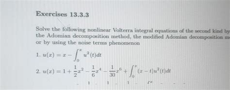 Solved Solve The Following Nonlinear Volterra Integral