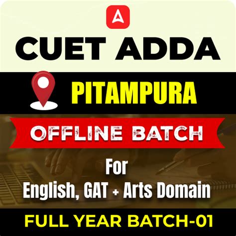 Cuet Adda Pitampura Full Year Offline Batch 01 For English Gat Arts