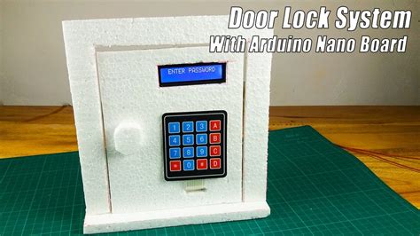How To Make A Secure Arduino Based Door Lock With Keypad And Lcd Display Youtube