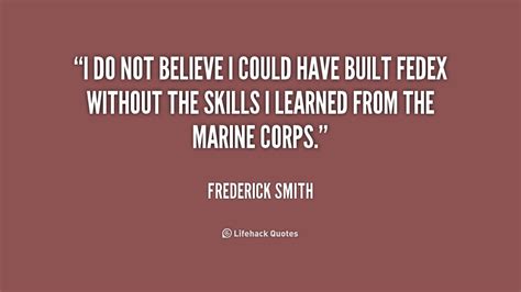 Frederick W Smith Quotes Quotesgram