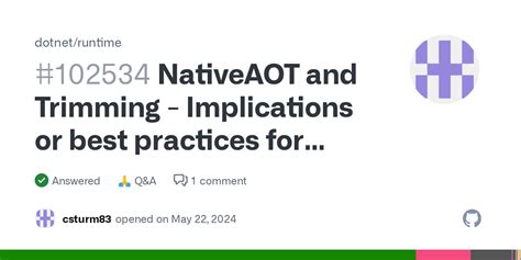 Nativeaot And Trimming Implications Or Best Practices For Organizing Dependencies Dotnet