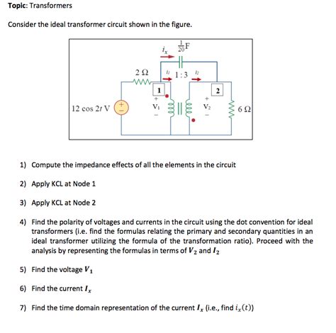 solved consider the ideal transformer circuit shown in the