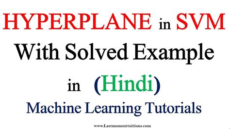 Sums On Hyperplane Svm Machine Learning Tutorials Youtube