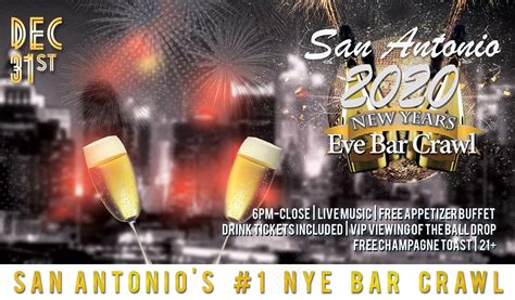 San Antonio Nye Bar Crawl San Antonio Tx Dec 31 2019 600 Pm