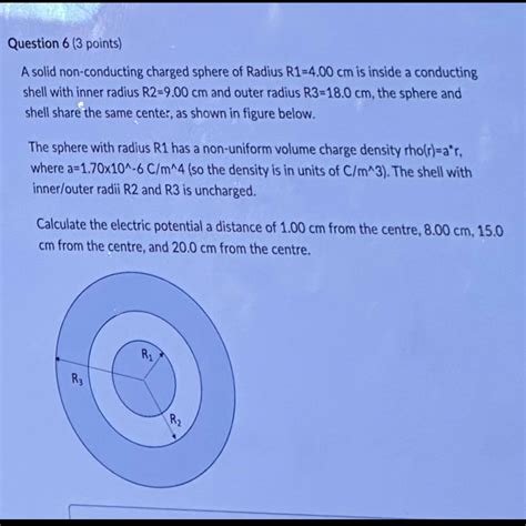 solved question 6 3 ﻿points a solid non conducting charged